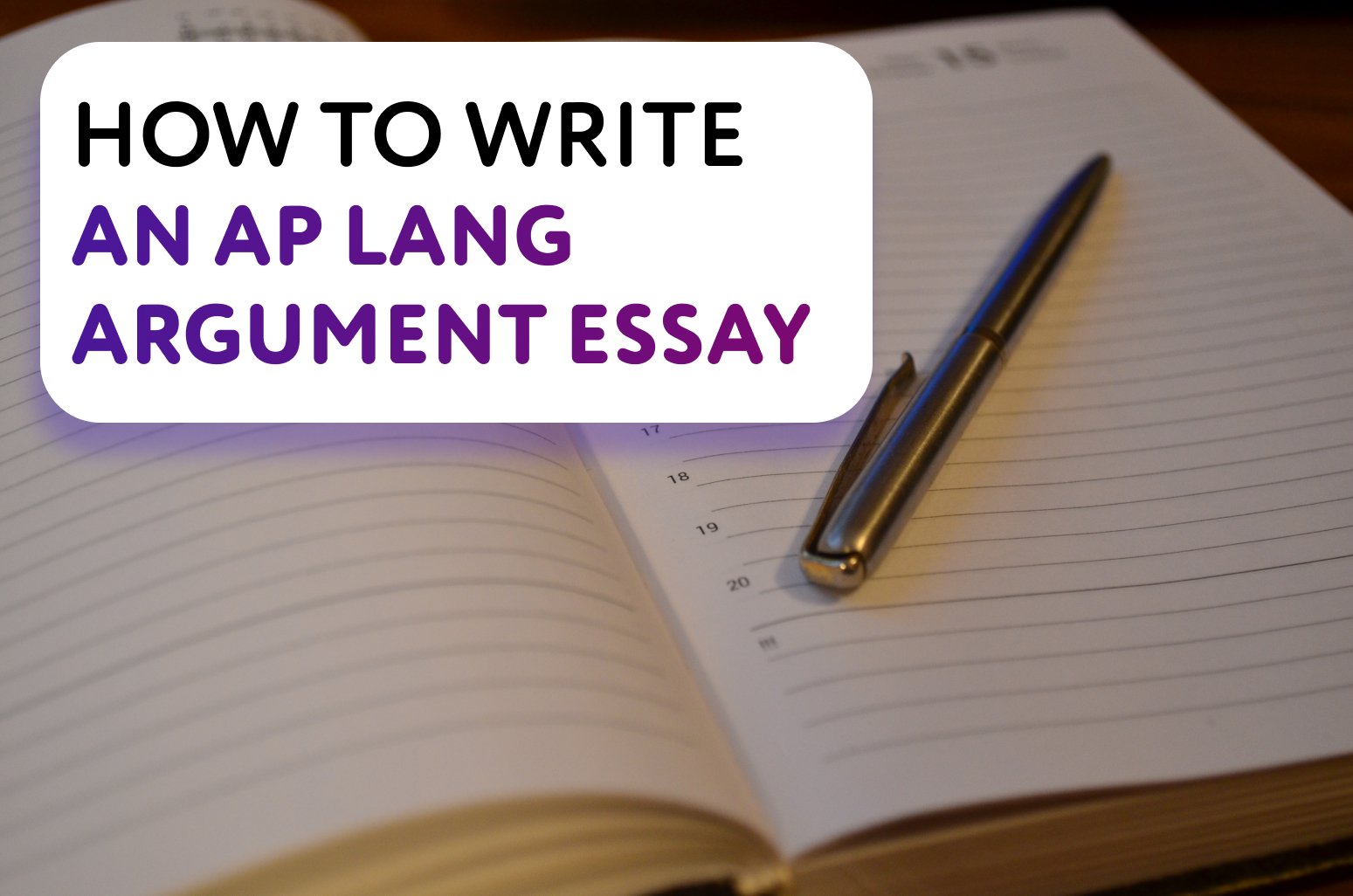 Write Your AP Lang Argumentative Essay Like A Pro The Ultimate Guide 